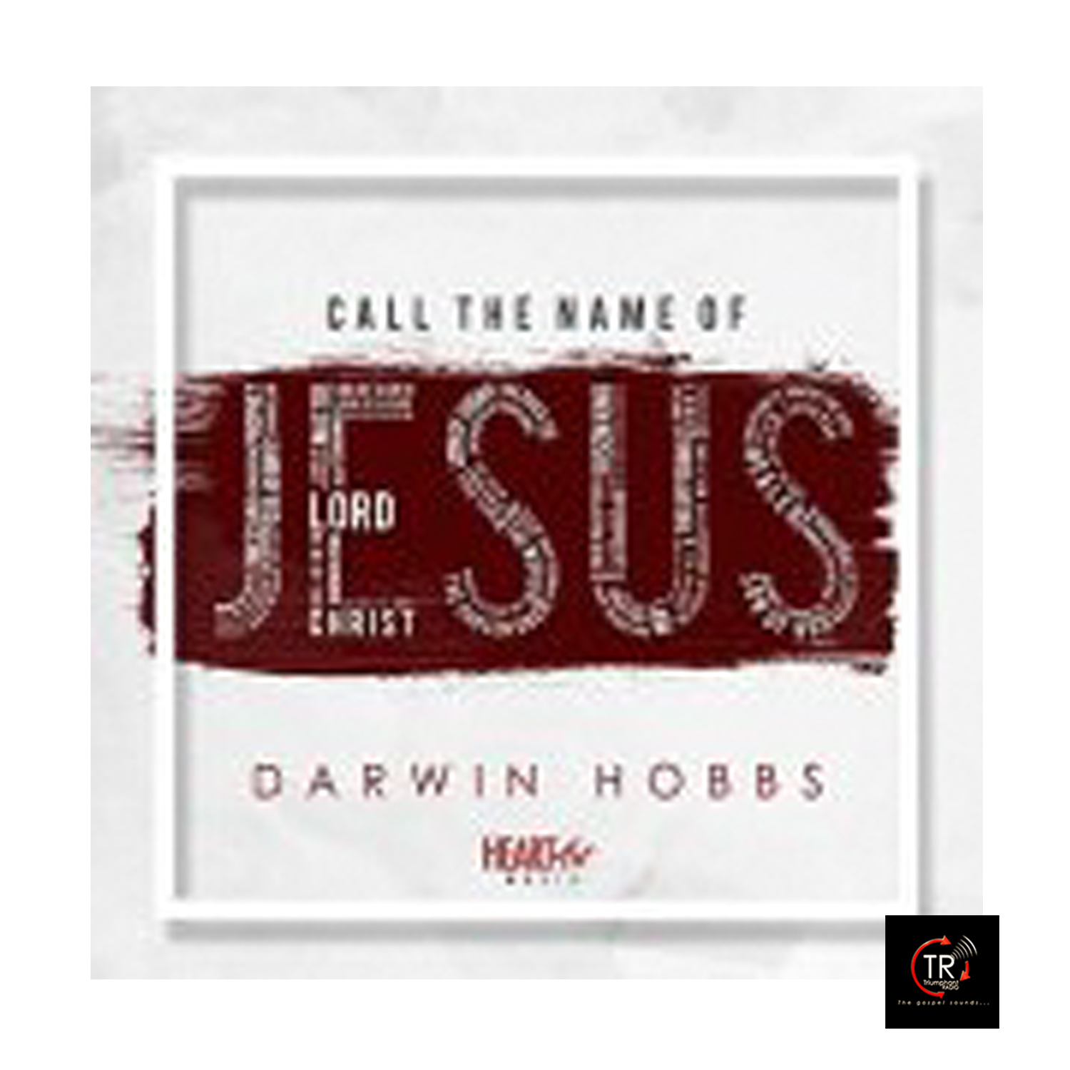 Music: Darwin Hobbs - “Call The Name Of Jesus” | @DarwinHobbs ...