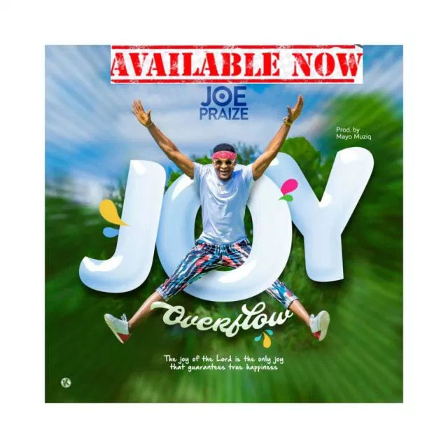 JOY OVERFLOW BY JEO PRAIZE - Triumphant Radio
