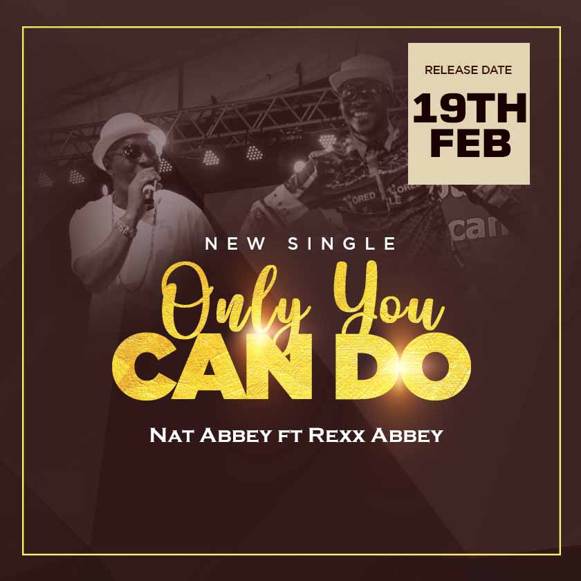 Nat Abbey set to release a new song " Only you can do" - Triumphant Radio